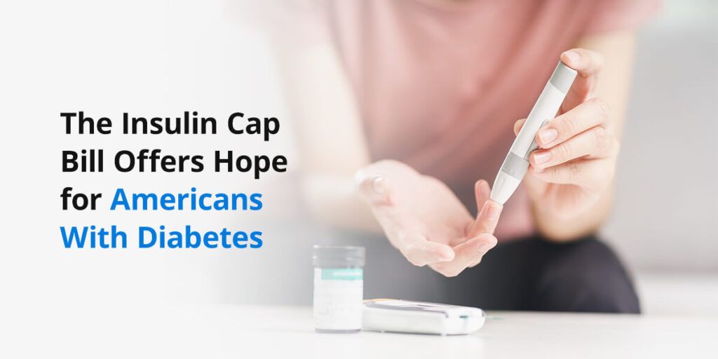 The Insulin Cap Bill Offers Hope for Americans With Diabetes - The Phia ...